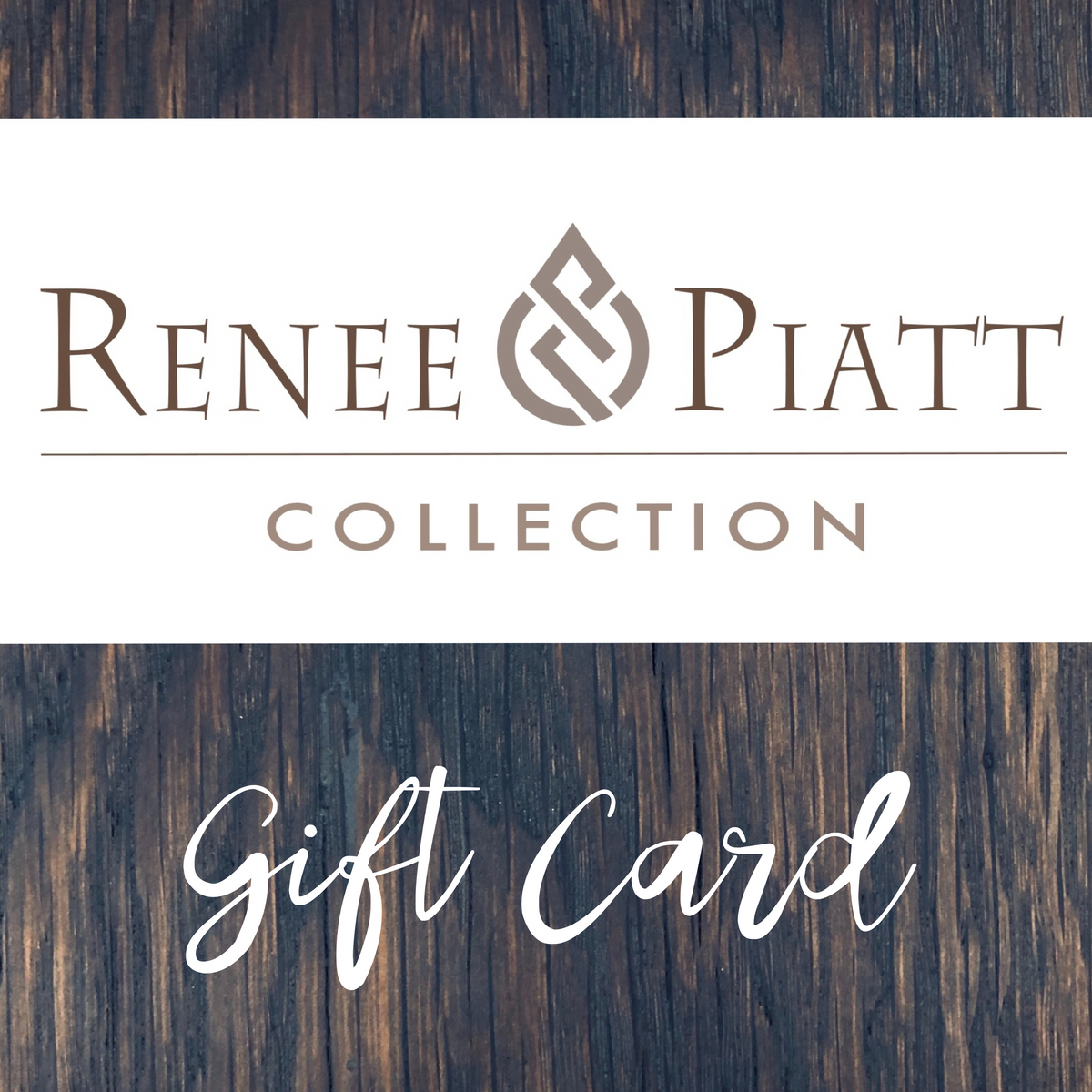 RP Collection e-Gift Card – Renee Piatt Collection